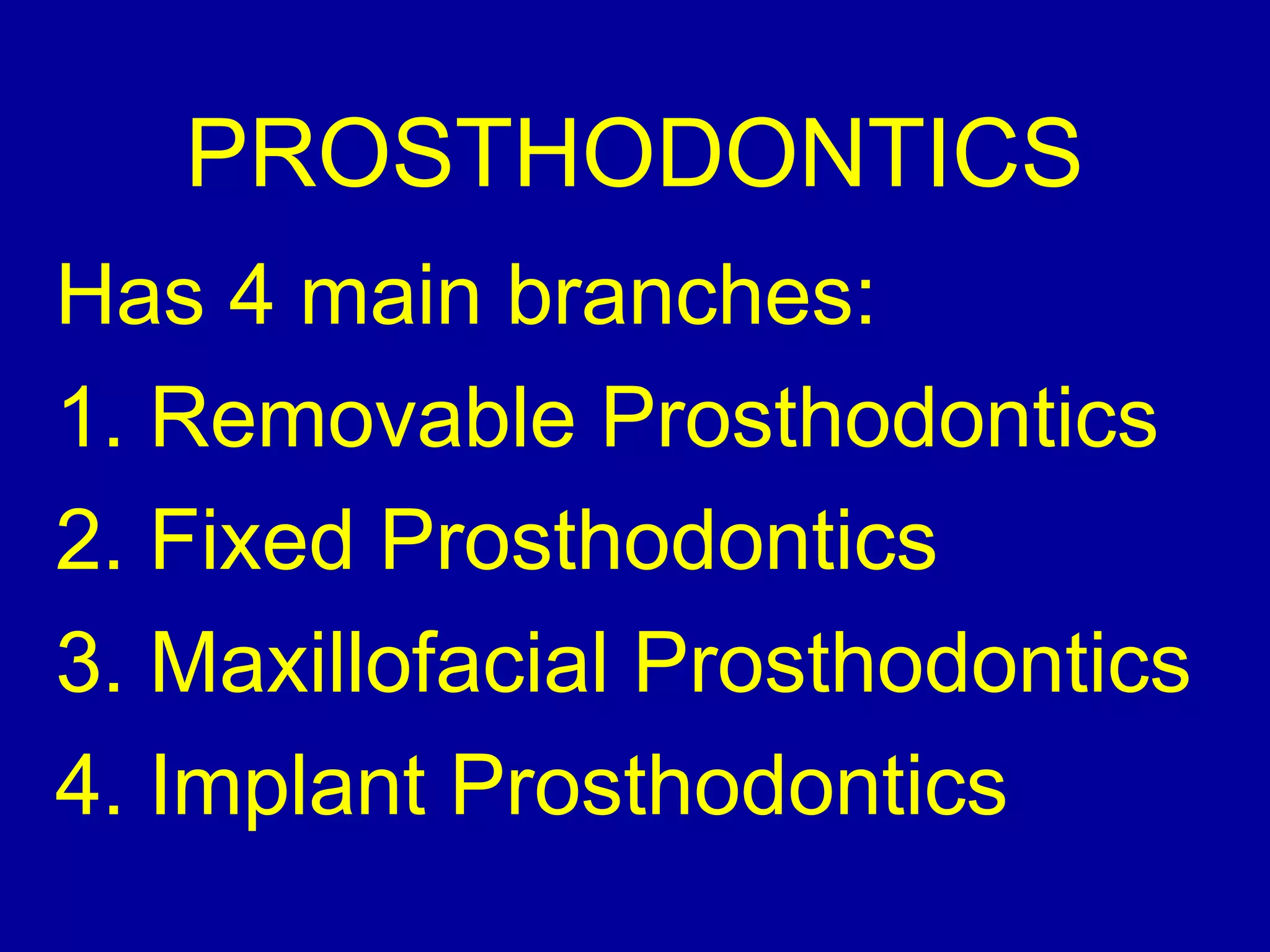 introduction to prosthodontics | PPT