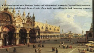 Italian Renaissance Society and the Revival of the Money Economy | PPTX