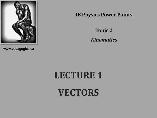 1.1 vectors | PPTX | Physics | Science