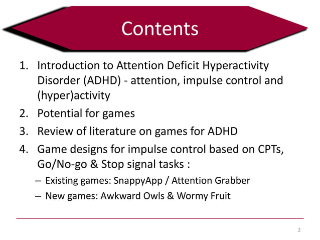 Computer games for user engagement in Attention Deficit Hyperactivity ...