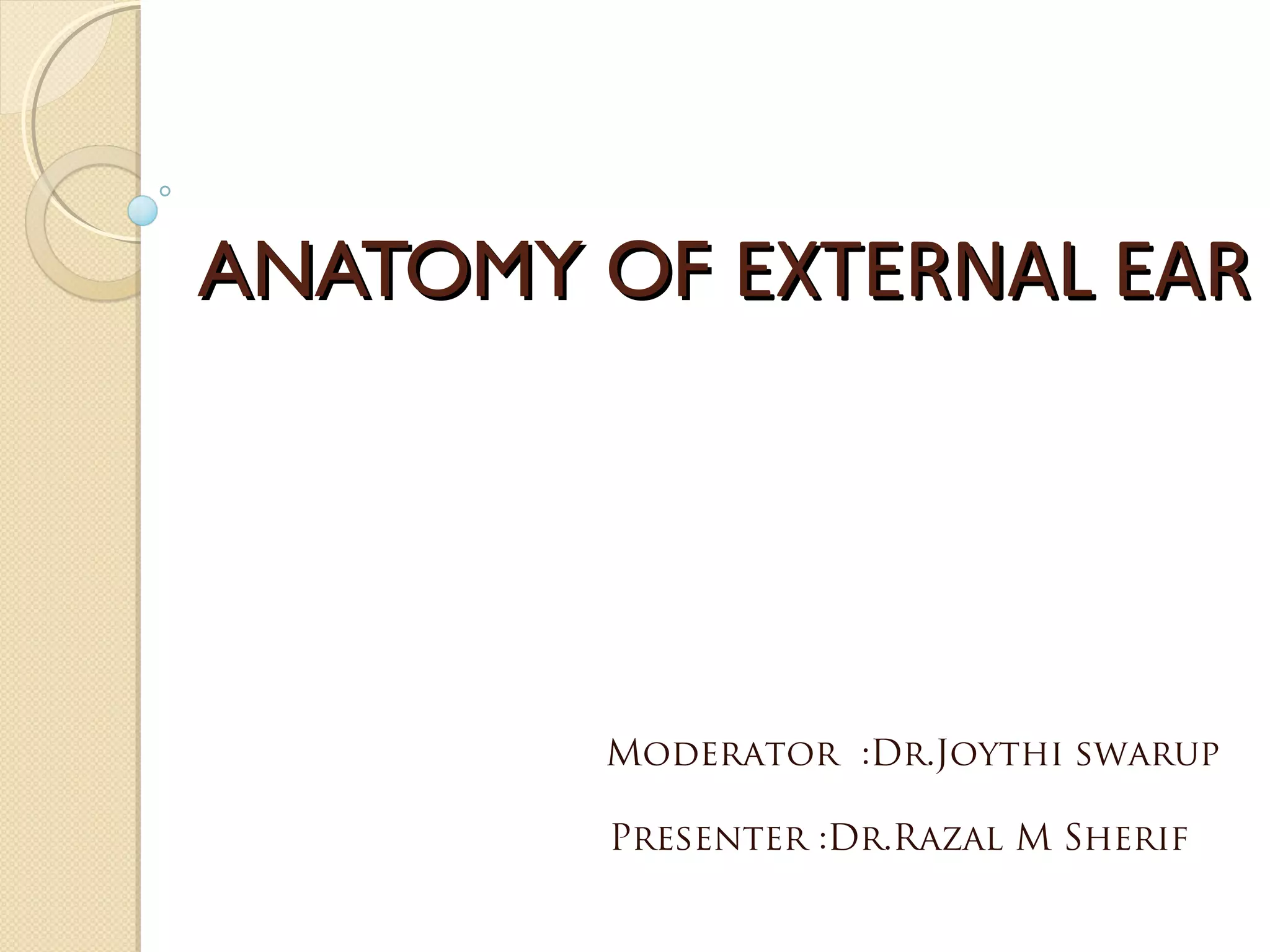 Anatomy of external ear | PPT