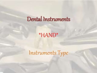 dental instruments | PPTX