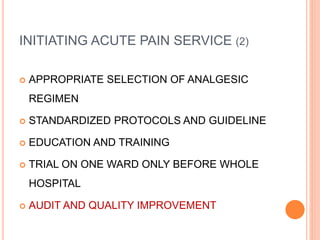 implementation of acute pain services in hospital update - dr. Takdir ...