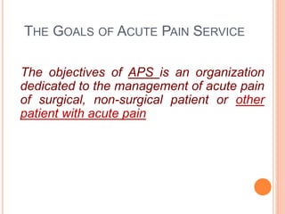 implementation of acute pain services in hospital update - dr. Takdir ...