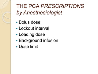 dr. Muh. Takdir - Patient Controlled Analgesia | PPTX