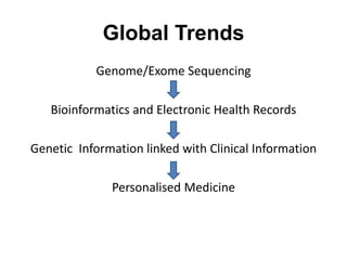 Genomic medicine and Bioinformatics Prof Vajira Dissanayake | PPTX