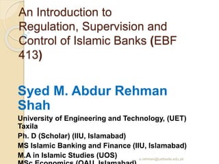1. an introduction regulation, supervision and control of Islamic banks ...