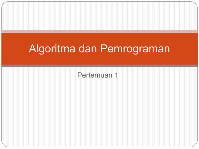 algoritma dan pemrograman | PPT