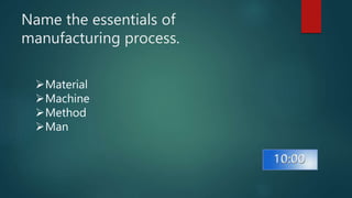 Introduction to Manufacturing - 1 | PPTX