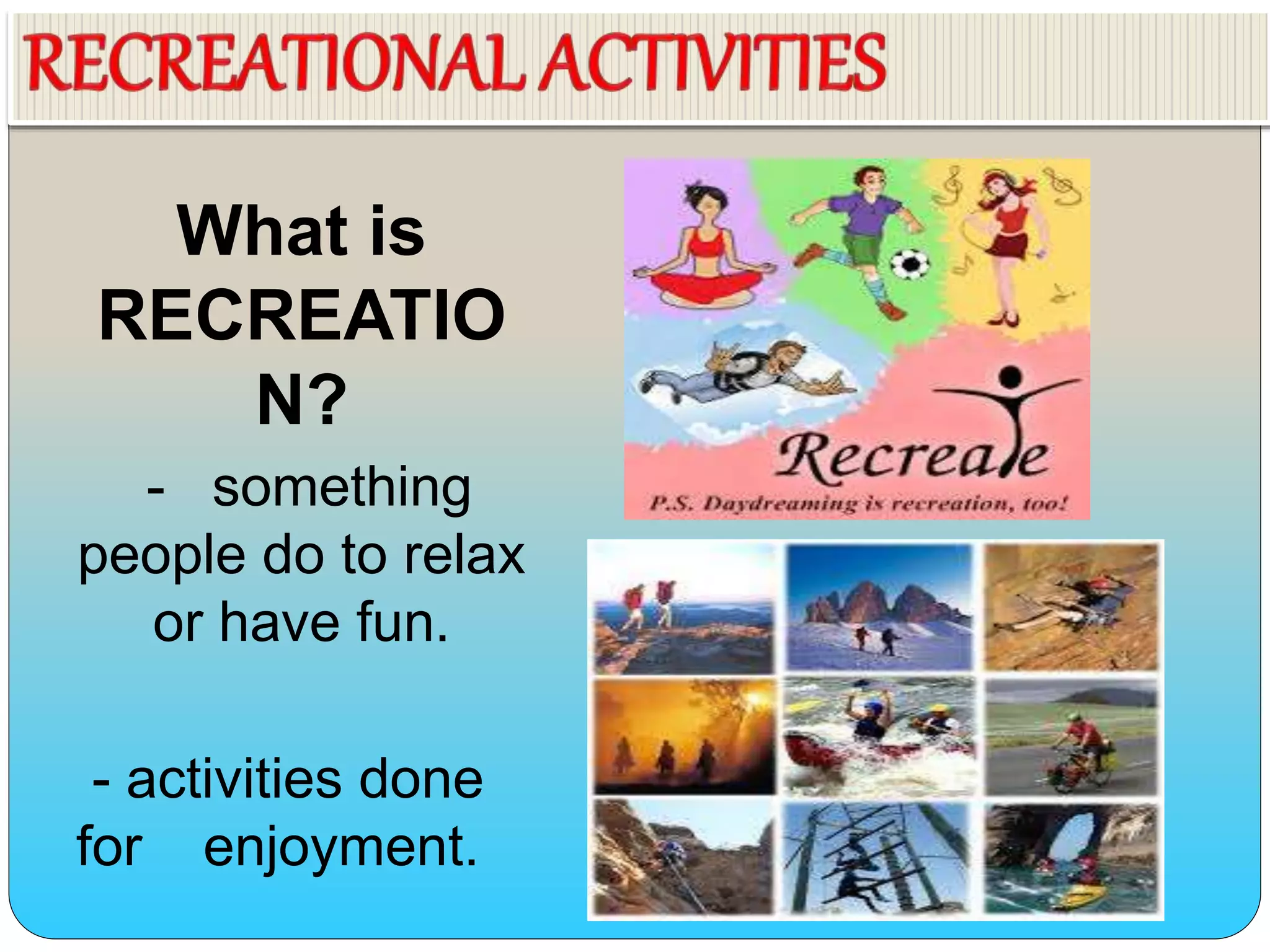 LEADERSHIP, LEADERSHIP STYLES and RECREATIONAL LEADERS | PPTX