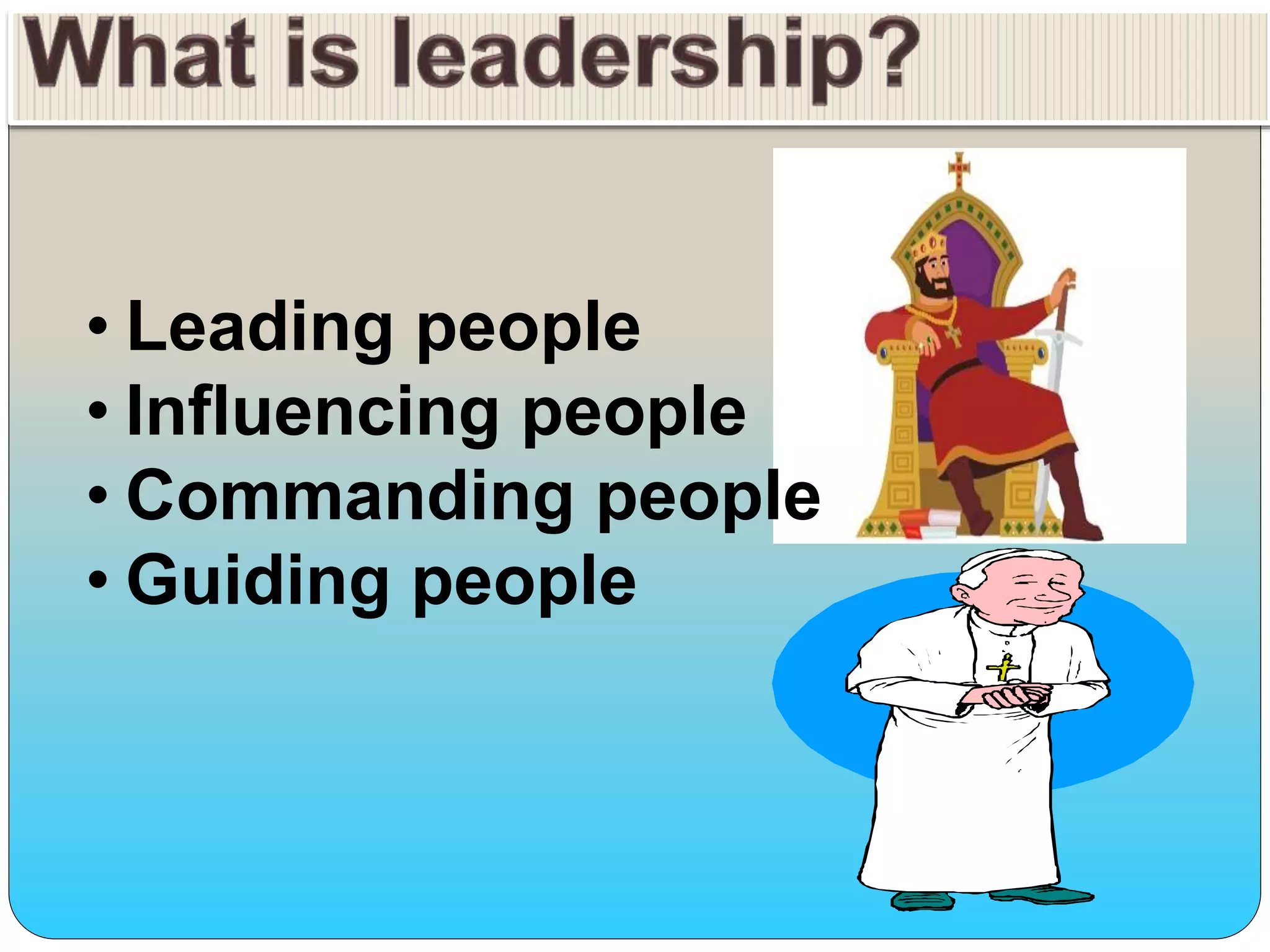 LEADERSHIP, LEADERSHIP STYLES and RECREATIONAL LEADERS | PPTX