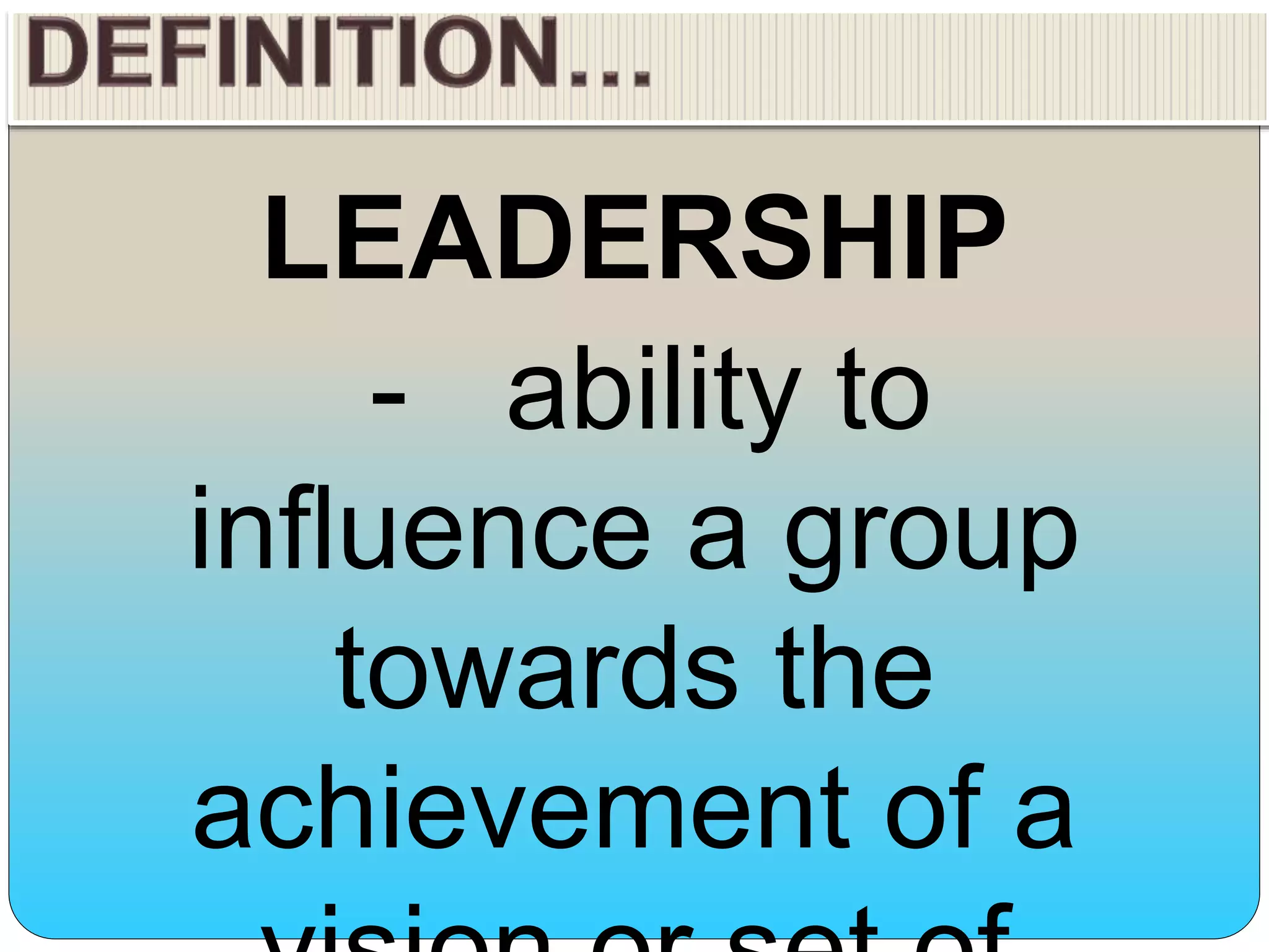 LEADERSHIP, LEADERSHIP STYLES and RECREATIONAL LEADERS | PPTX