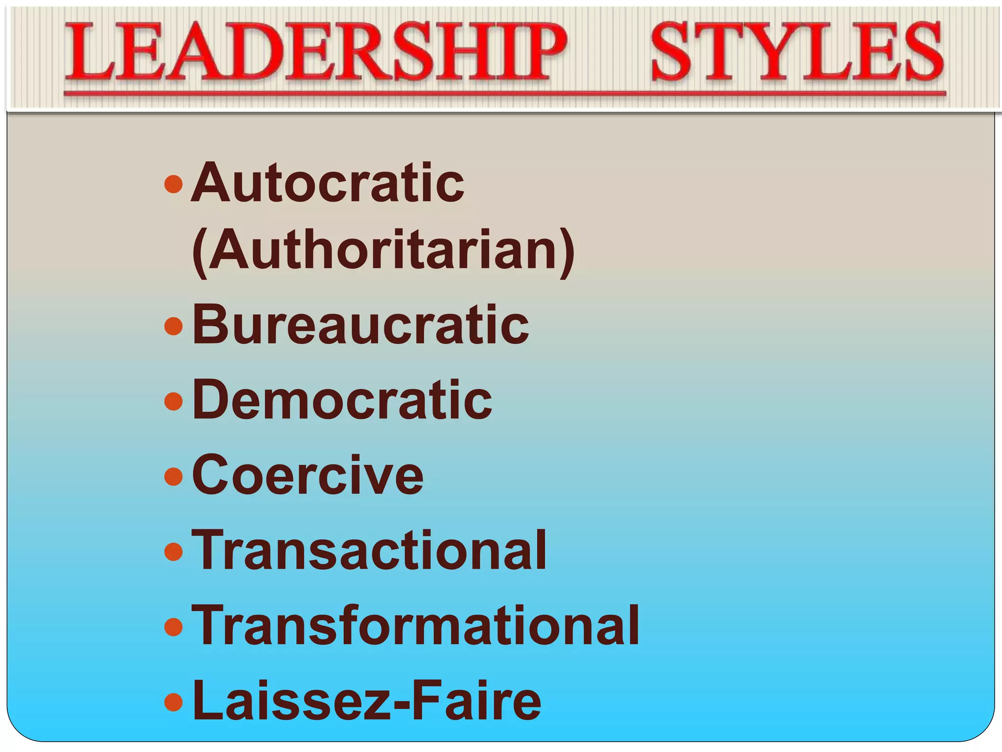 LEADERSHIP, LEADERSHIP STYLES and RECREATIONAL LEADERS | PPTX