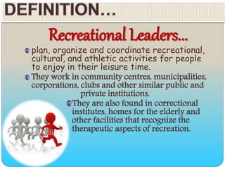 LEADERSHIP, LEADERSHIP STYLES and RECREATIONAL LEADERS | PPTX