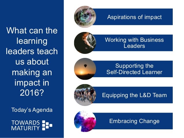 Make 2016 the Year of Learning Impact: Learn From the Leaders