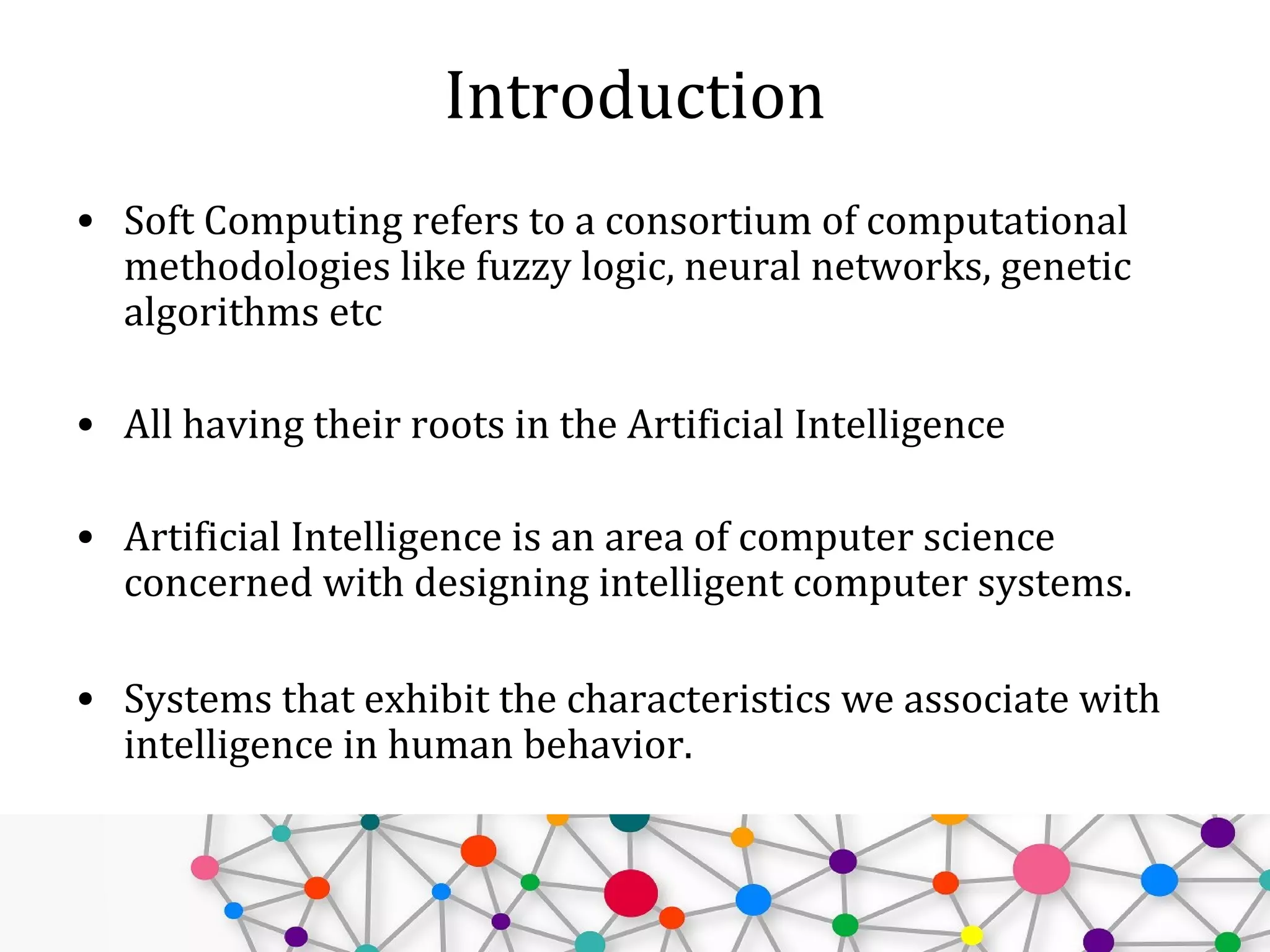 Soft Computing | PPT | Artificial Intelligence | Technology & Computing