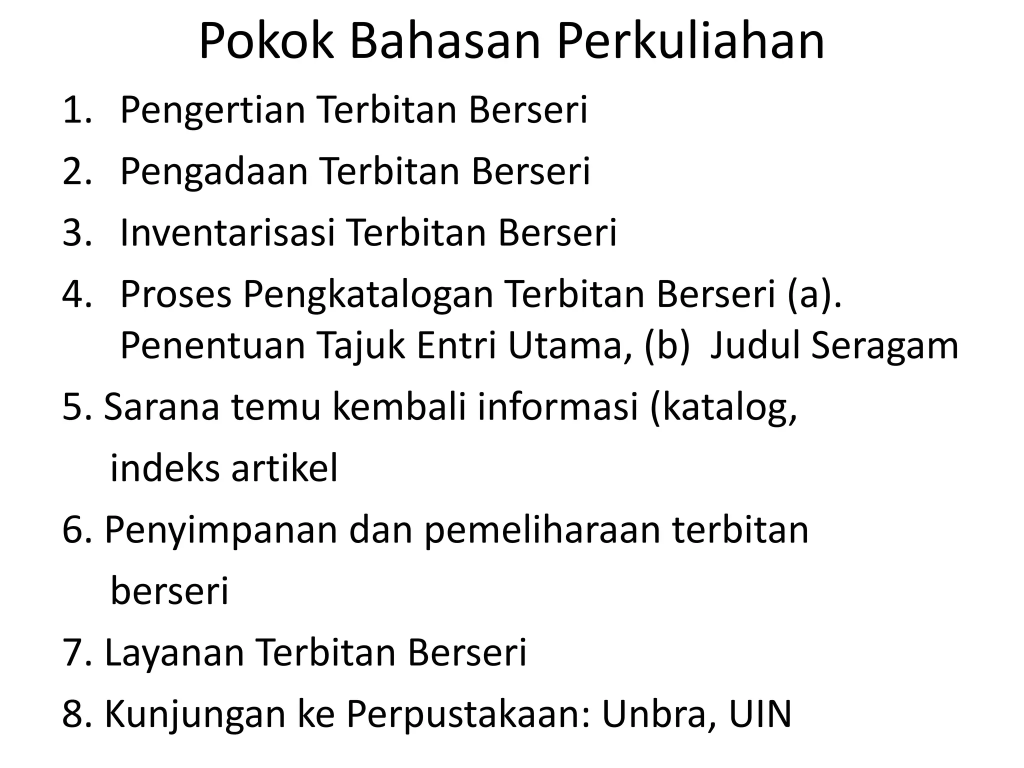 1.1 Terbitan berseri sebagai sumber informasi | PPTX