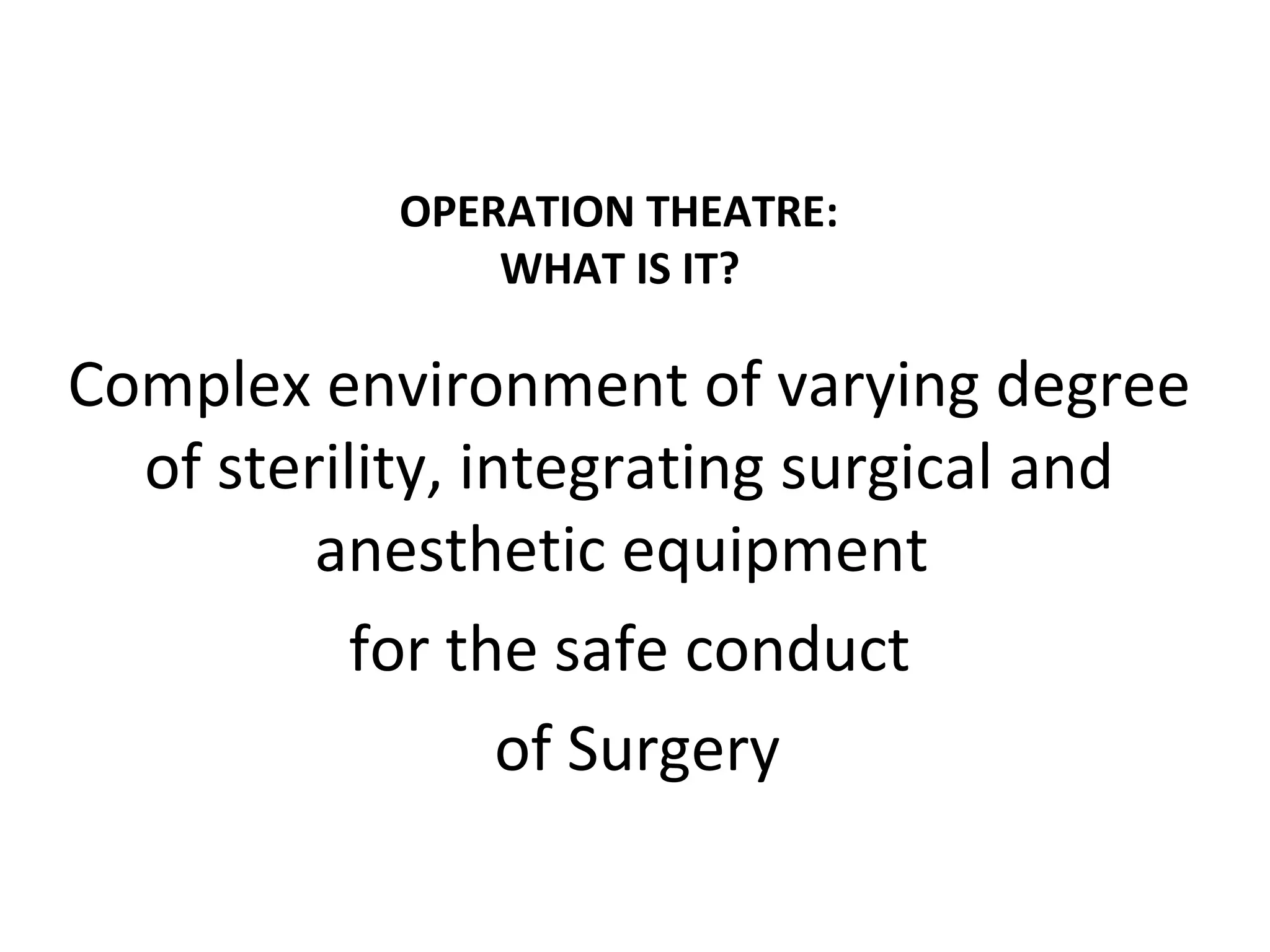 1. operation theatre | PPT