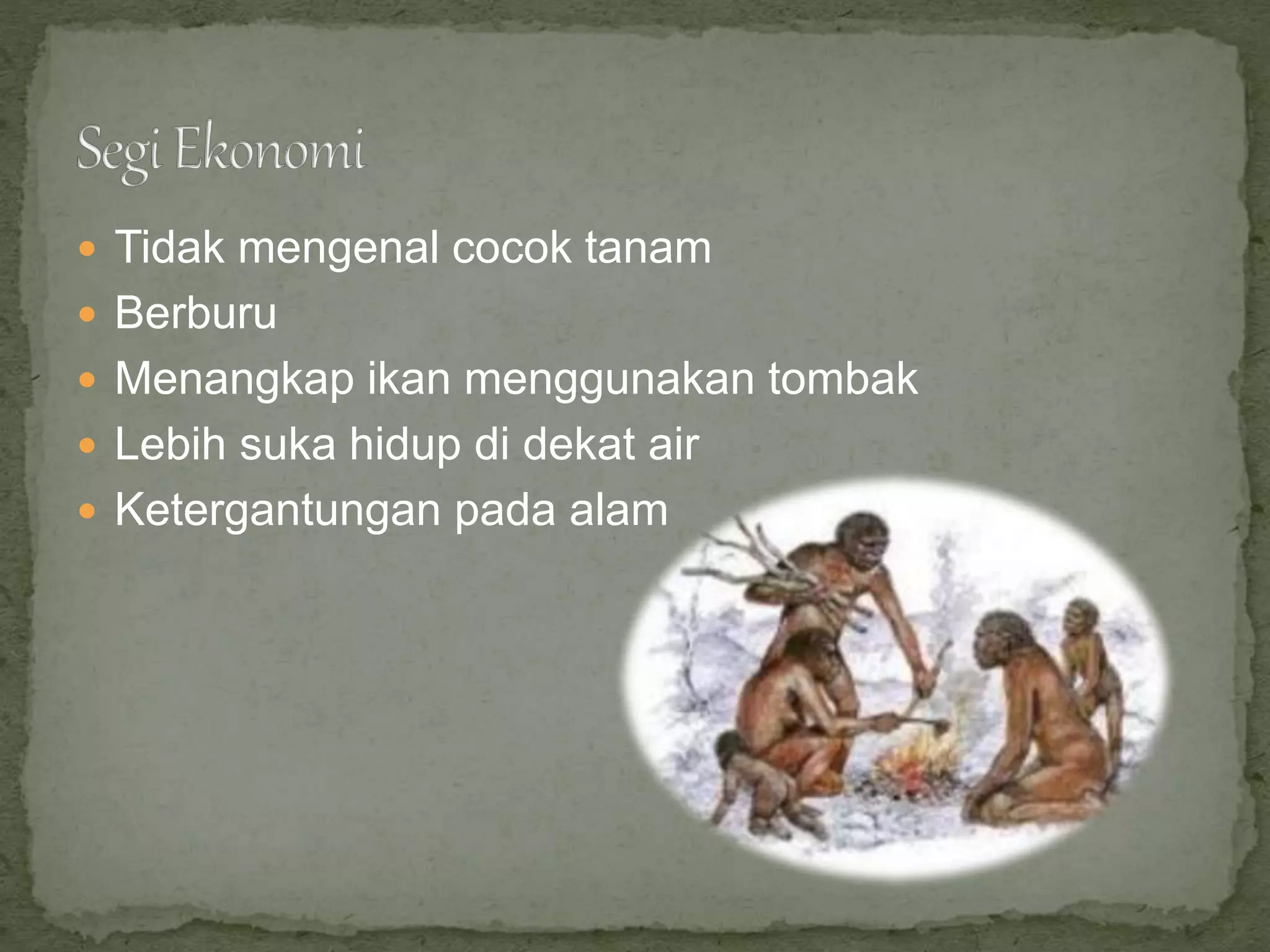ZAMAN PRAAKSARA PALEOLITHIKUM SEJARAH KELAS X | PPTX