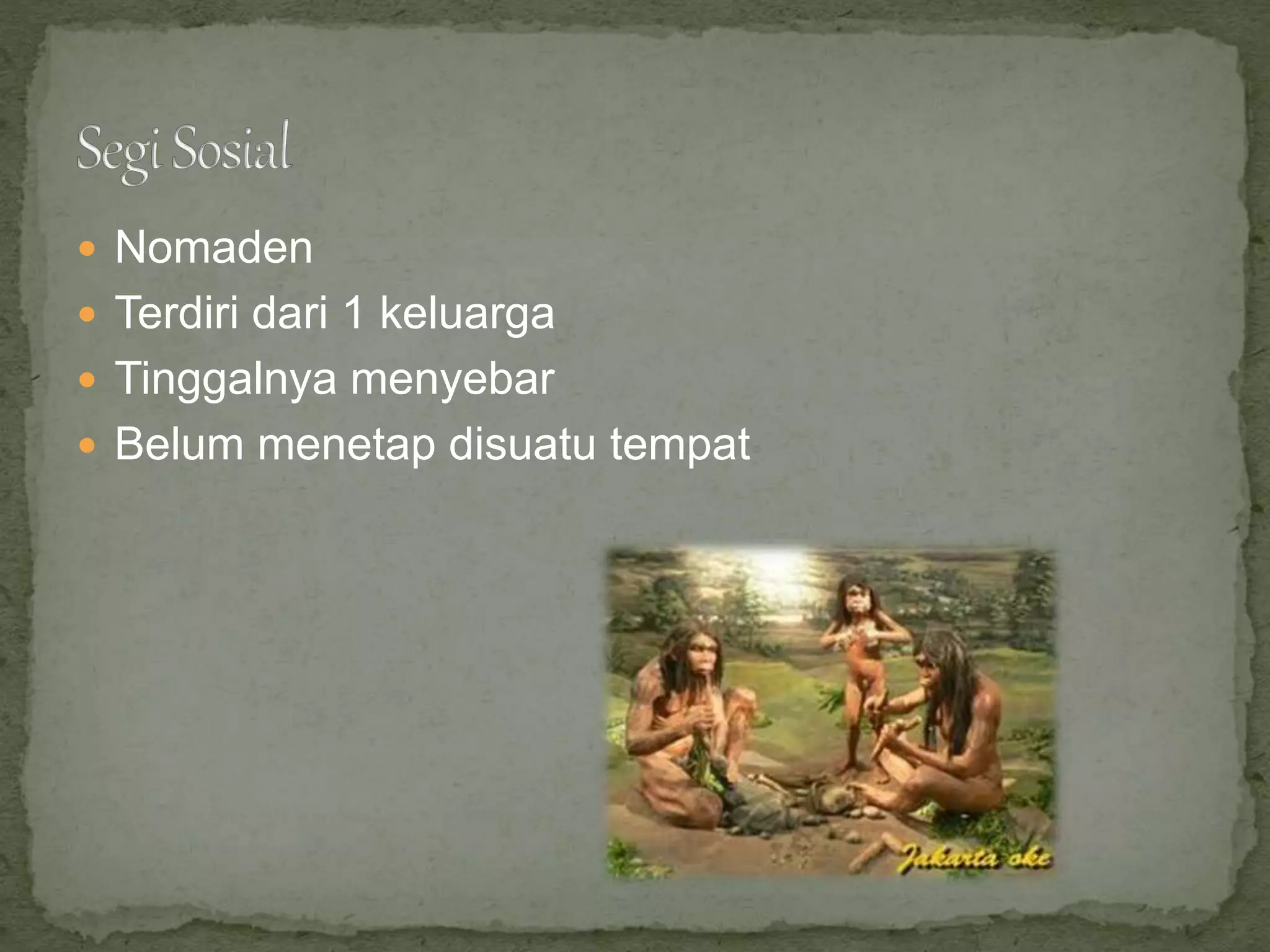 ZAMAN PRAAKSARA PALEOLITHIKUM SEJARAH KELAS X | PPTX