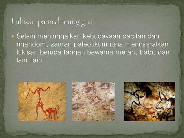 ZAMAN PRAAKSARA PALEOLITHIKUM SEJARAH KELAS X | PPTX