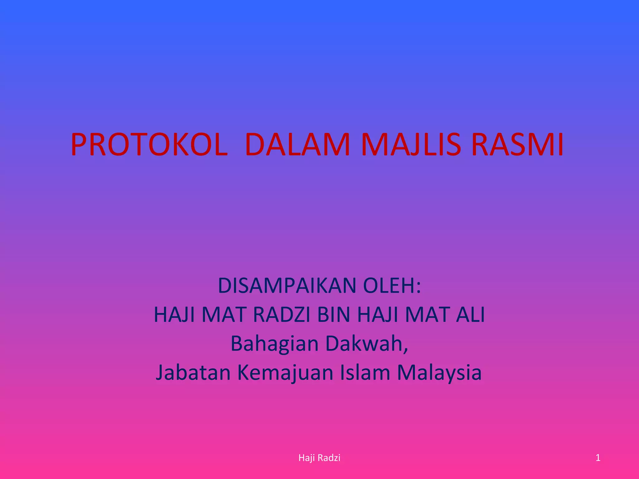 1. protokol dalam majlis rasmi | PPT
