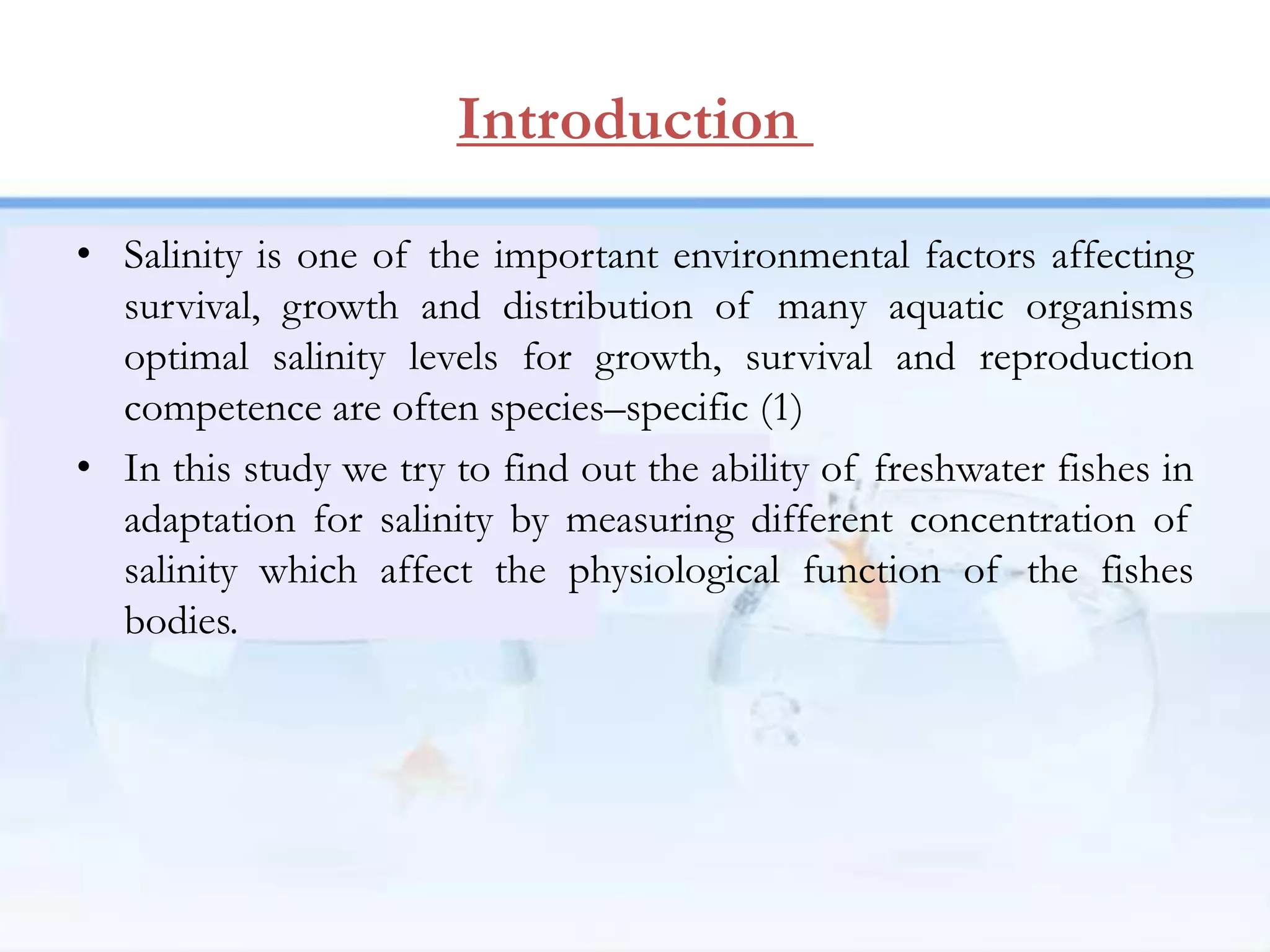 Salinity effect on freshwater fishes | PPTX