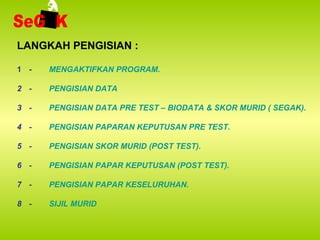 1. ppt panduan mengisi data segak | PPT