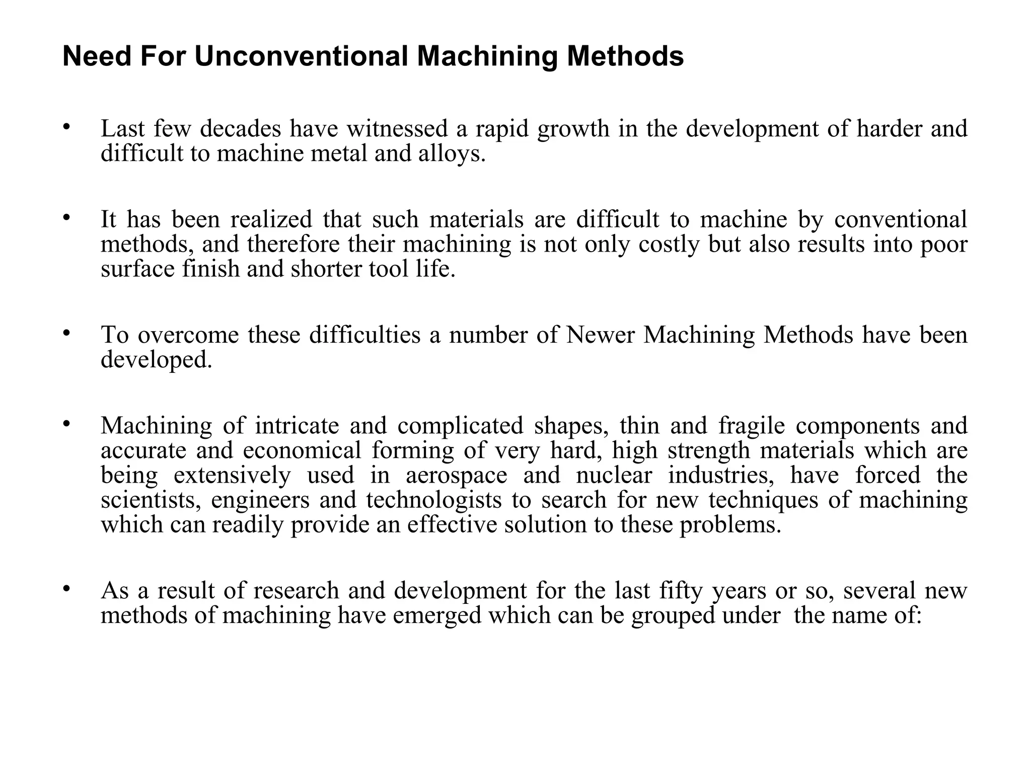 Modern/Unconventional Machining Methods/ Non-traditional methods | PPT