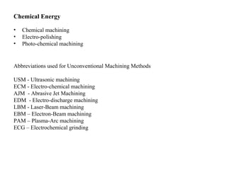 Modern/Unconventional Machining Methods/ Non-traditional methods | PPT