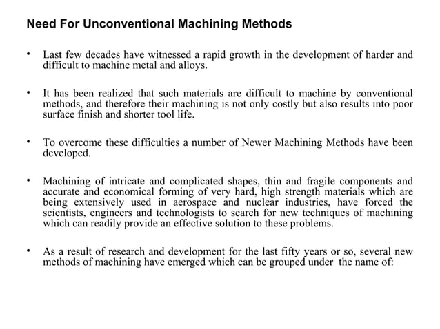 Modern/Unconventional Machining Methods/ Non-traditional methods | PPT