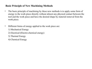 Modern/Unconventional Machining Methods/ Non-traditional methods | PPT