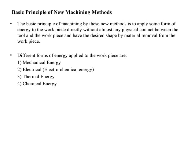 Modern/Unconventional Machining Methods/ Non-traditional methods | PPT