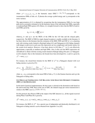PERFORMANCE ANALYSIS OF THE LINK-ADAPTIVE COOPERATIVE AMPLIFY-AND-FORWARD RELAY NETWORKS WITH ...