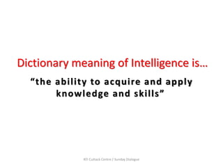 What is Intelligence? | PPSX | Religion & Spirituality