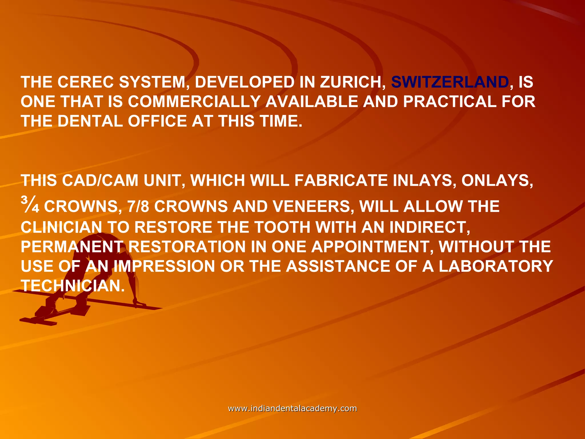 AN OVERVIEW OF THE CEREC 3D CAD/CAM SYSTEM / dental implant courses by ...