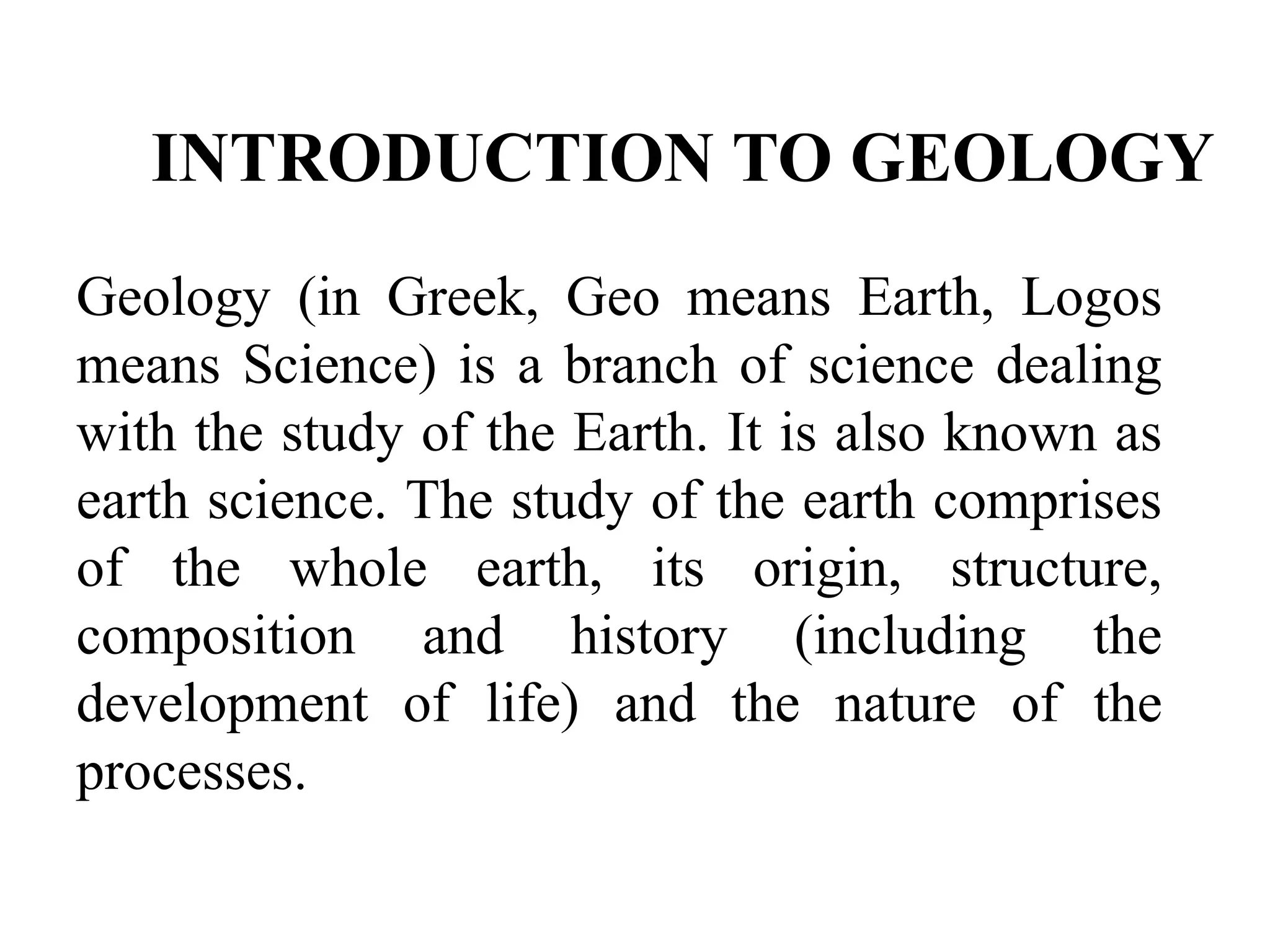 1.1 introduction of geology,Branches and Scope of Geology | PPTX