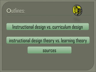 1. instructional design & curriculum design; | PPT