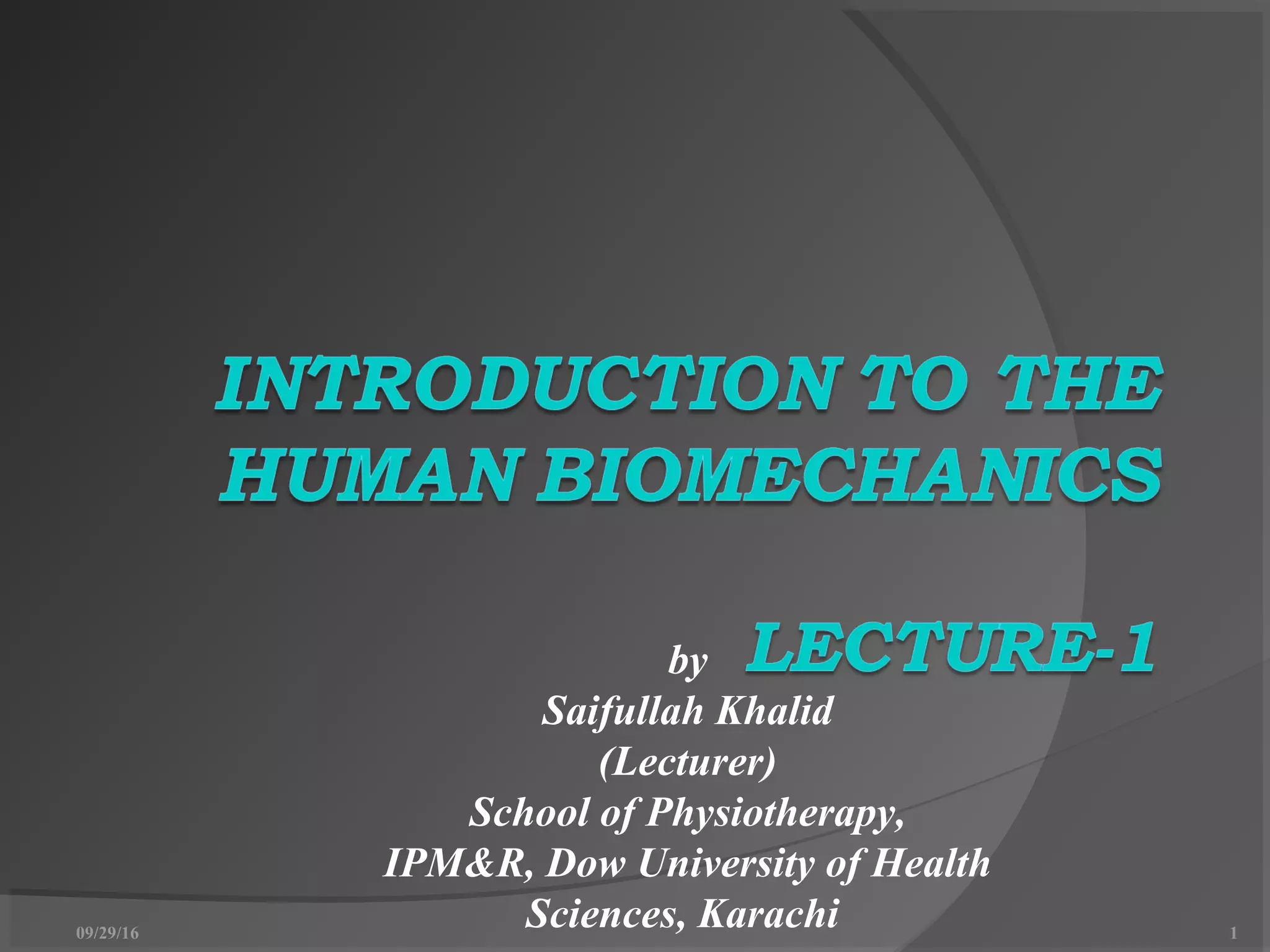 1. introduction of biomechanics | PPT