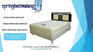 spring bed anak malang | PPTX