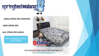 spring bed anak malang | PPTX