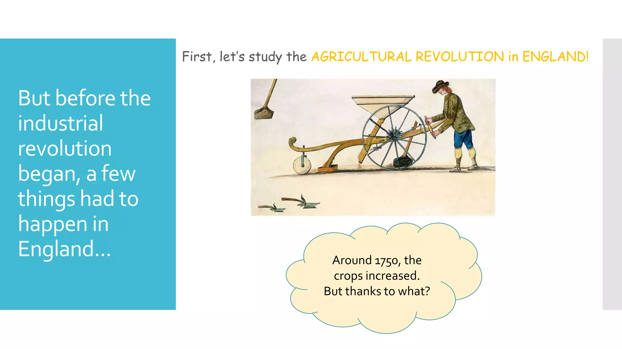 1. The start of the industrial revolution. | PPT