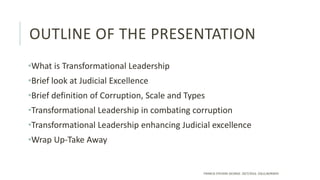 1.0 transformational leadership_judicial_excellence_anti_corruption ...