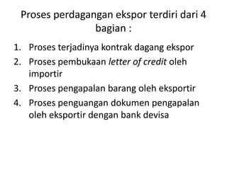 Pemahaman Prosedur Shipping_Materi "EXPORT-IMPORT" Training | PPTX