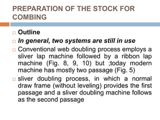 1.3 preparation of combing | PPTX