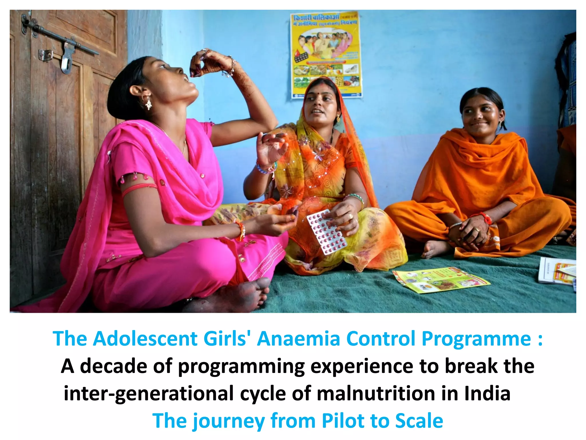 The Adolescent Girls' Anaemia Control Programme: A decade of ...