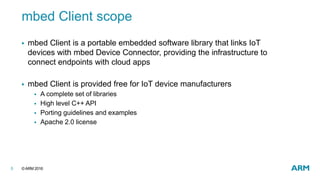 mbed Connect Asia 2016 Developing IoT endpoints with mbed client | PPT