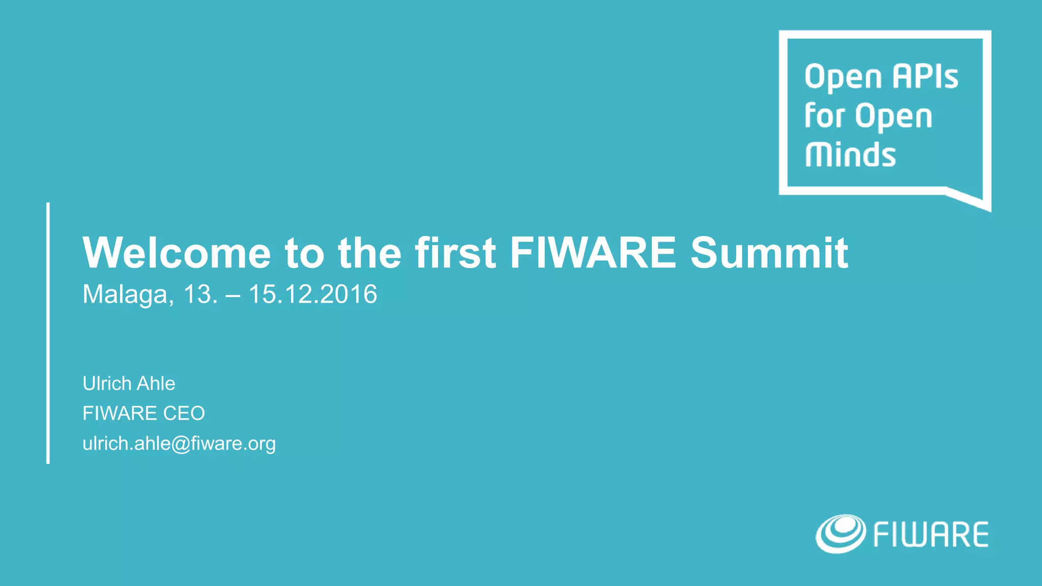 Welcome to the 1st FIWARE Summit | PPT