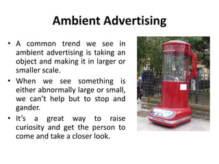 Ambient Advertising - Manu Melwin Joy | PPTX