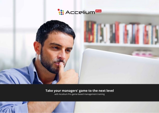 Accelium PRO - Take your manager's game to the next level.